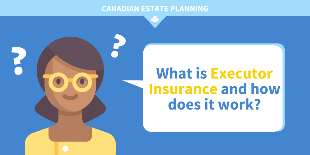 What is Executor Insurance and how does it work?